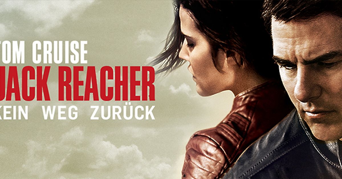 Jack Reacher - Kein Weg zurück | maxdome