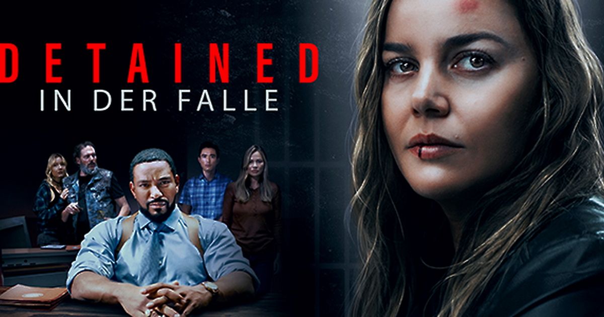 Detained - In der Falle | maxdome