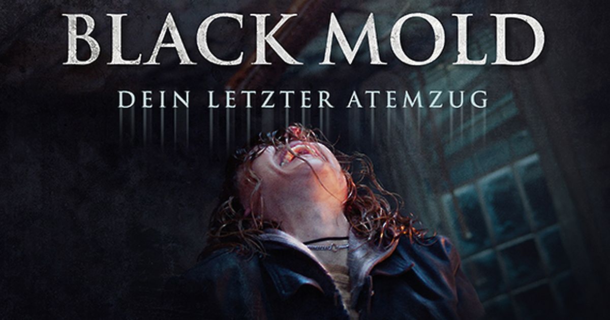 Black Mold - Dein letzter Atemzug | maxdome