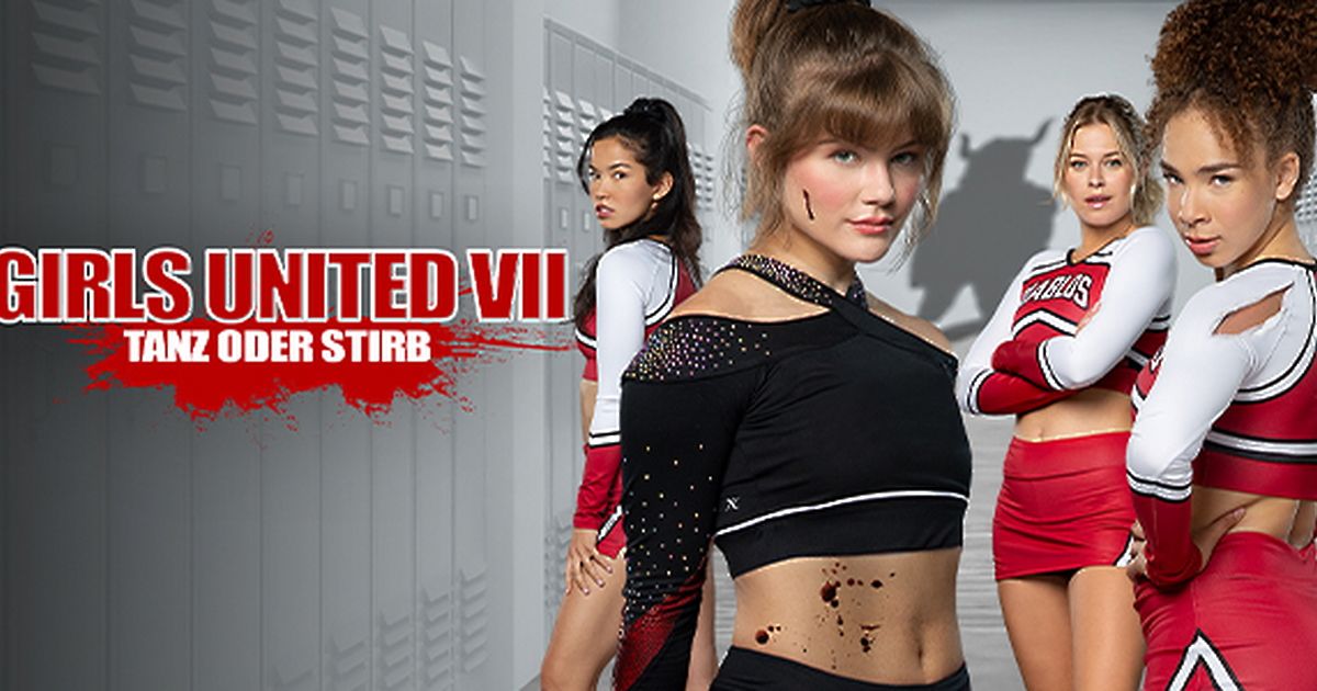 Girls United VII - Tanz oder Stirb | maxdome