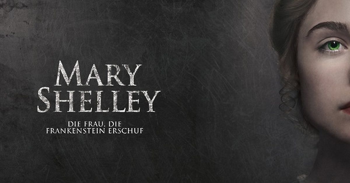 Mary Shelley - Die Frau, die Frankenstein erschuf | maxdome