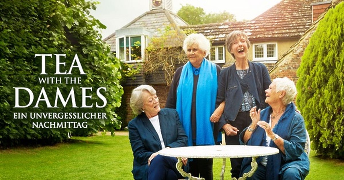 Tea with the Dames - Ein unvergesslicher Nachmittag | maxdome