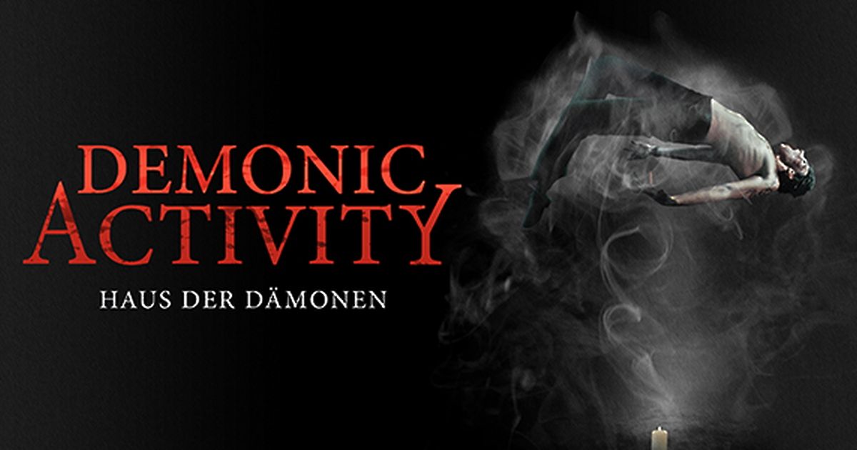 Demonic Activity - Haus der Dämonen | maxdome