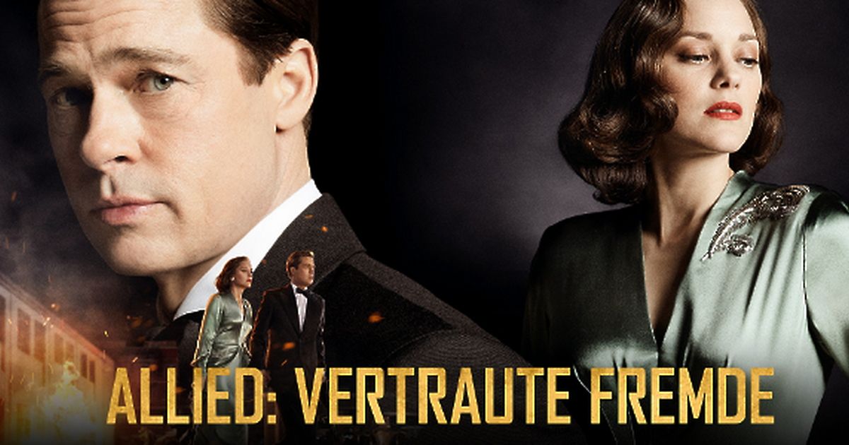 Allied - Vertraute Fremde | maxdome