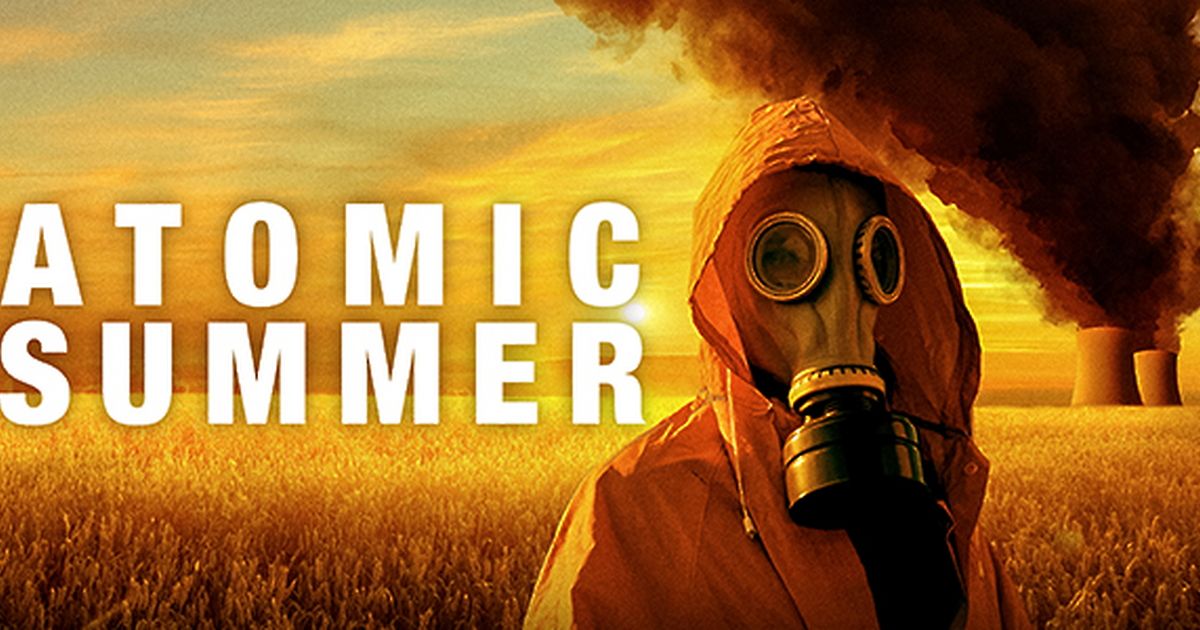 Atomic Summer | maxdome