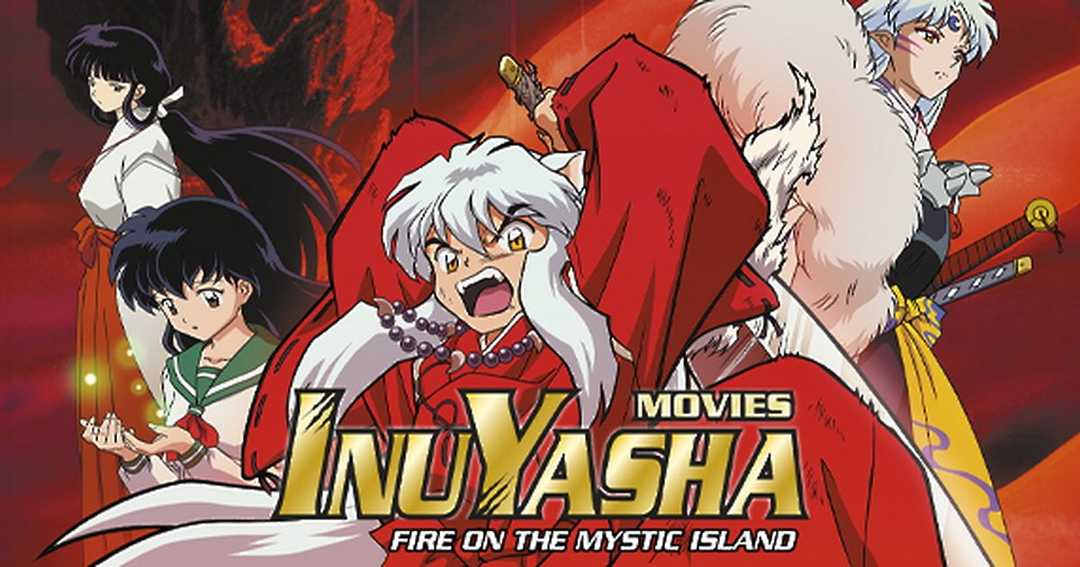 InuYasha Movie 4: Fire on the Mystic Island | maxdome