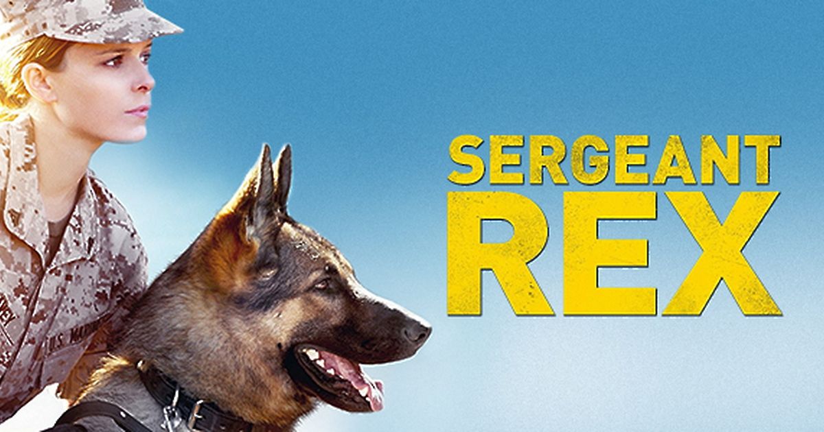 Sergeant Rex: Nicht ohne meinen Hund | maxdome