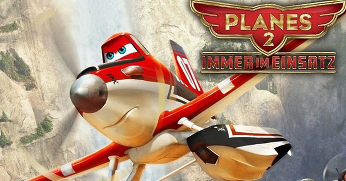Planes 2 - Immer im Einsatz | maxdome