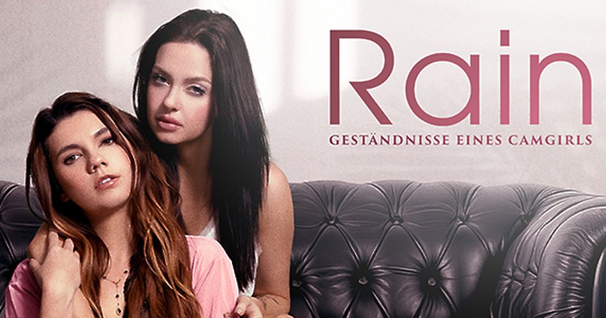Rain: Geständnisse eines Camgirls | maxdome