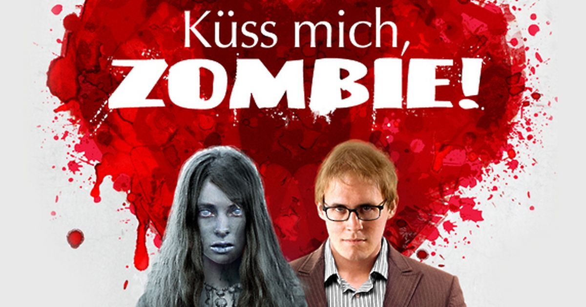 Küss mich, Zombie! | maxdome