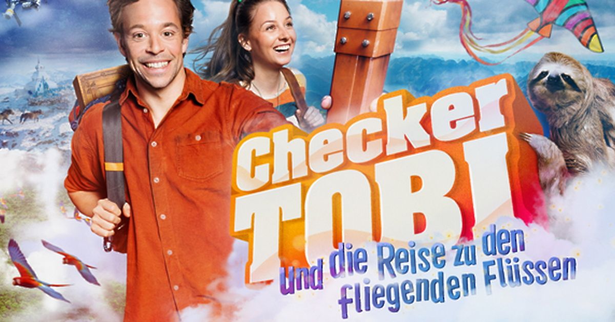 Checker Tobi und die Reise zu den fliegenden Flüssen | maxdome