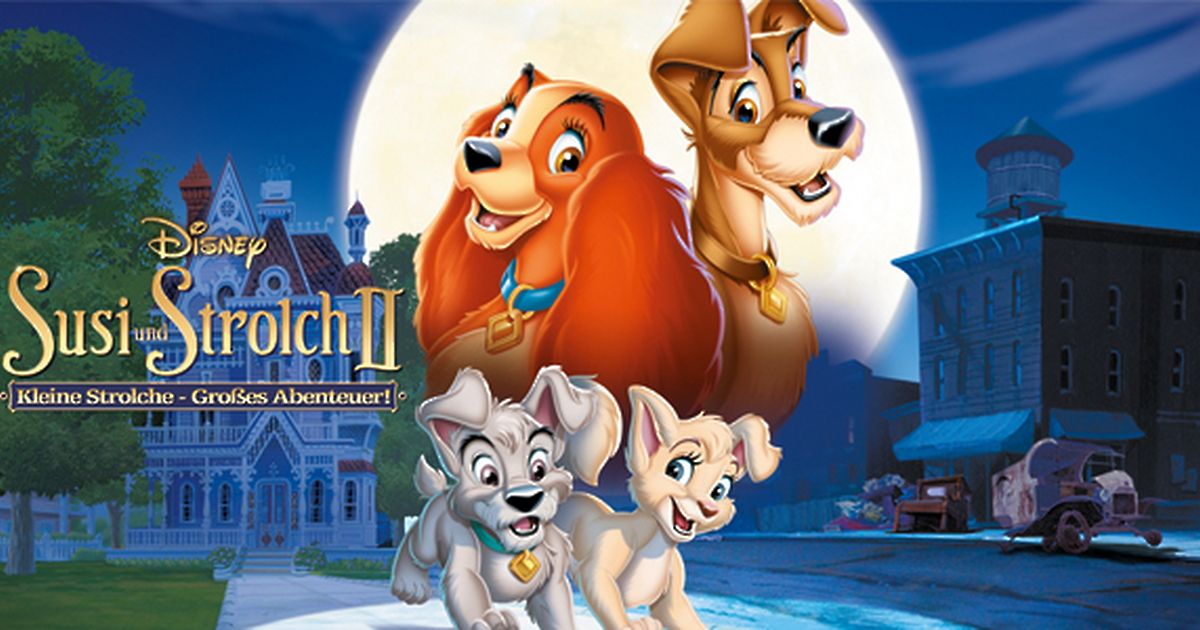 Susi und Strolch 2 - Kleine Strolche, grosses Abenteuer | maxdome