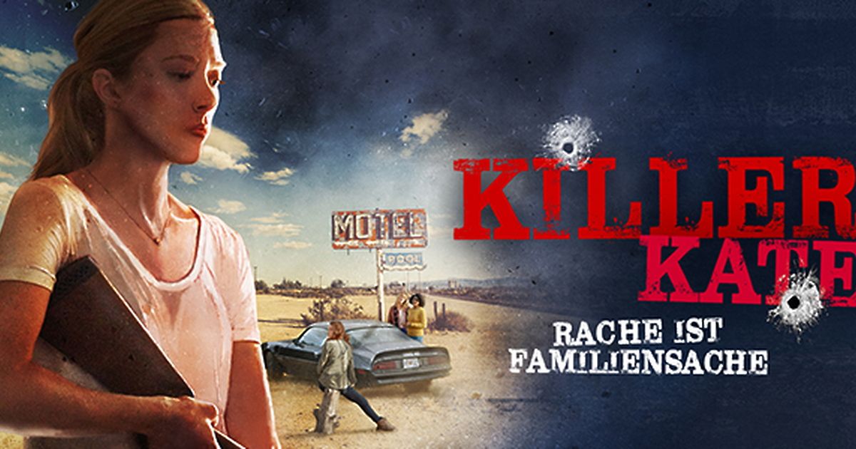 Killer Kate – Rache ist Familiensache | maxdome