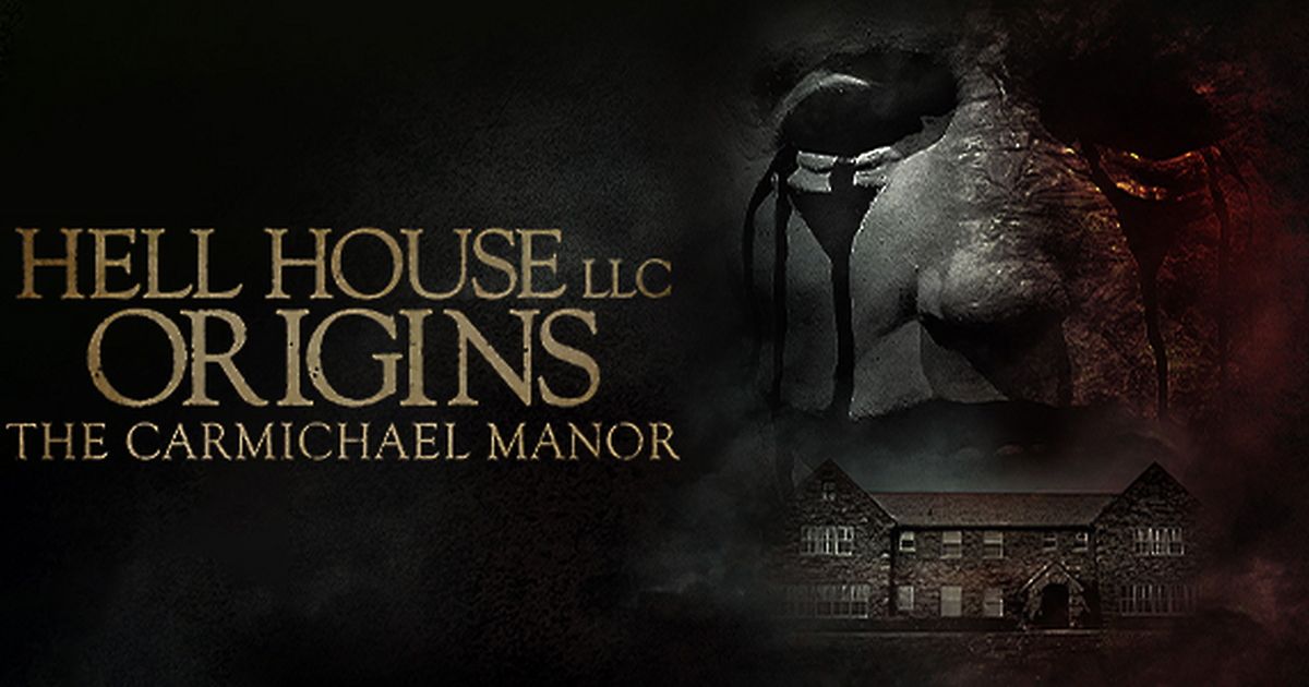 Hell House LLC Origins: The Carmichael Manor | maxdome