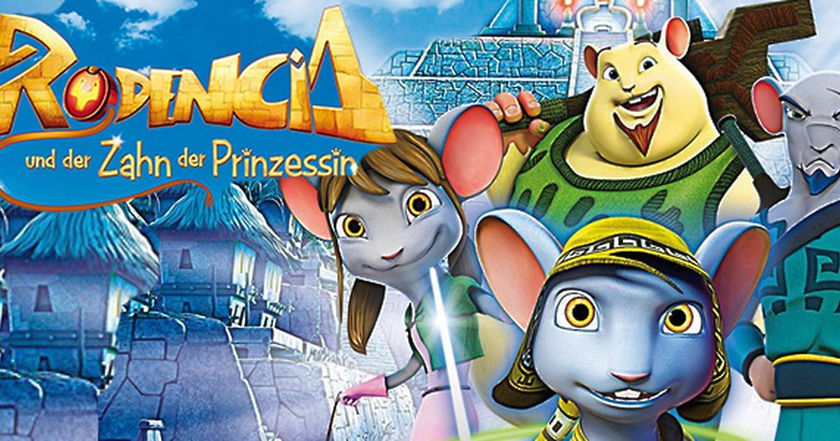 Rodencia und der Zahn der Prinzessin | maxdome