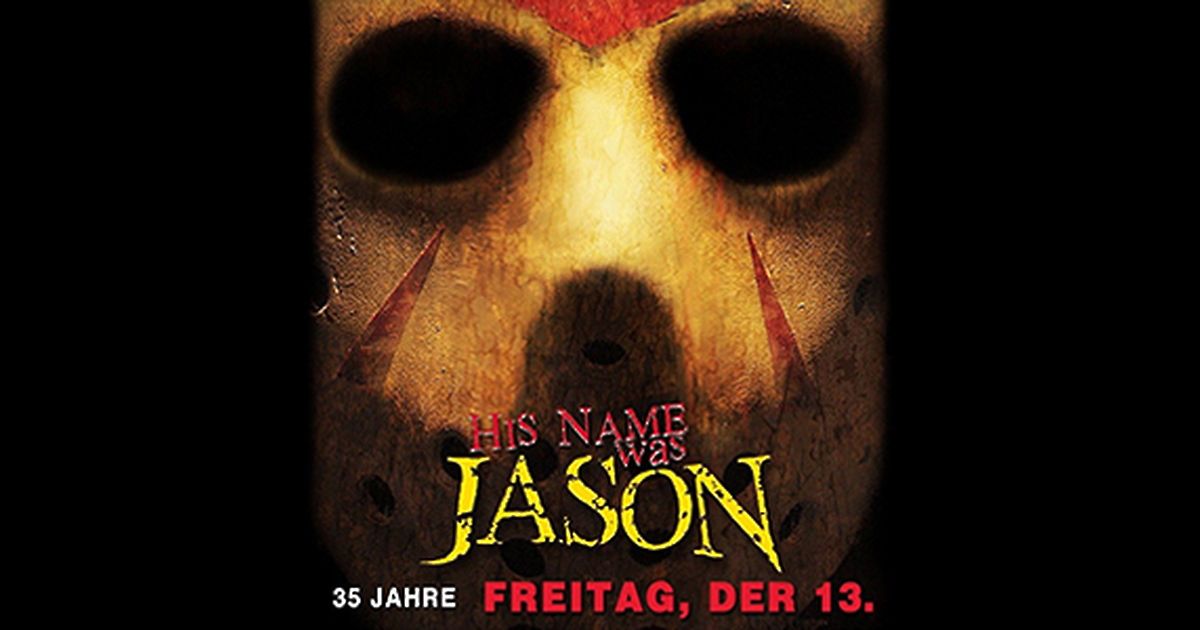 His Name was Jason: 35 Jahre Freitag, der 13. | maxdome