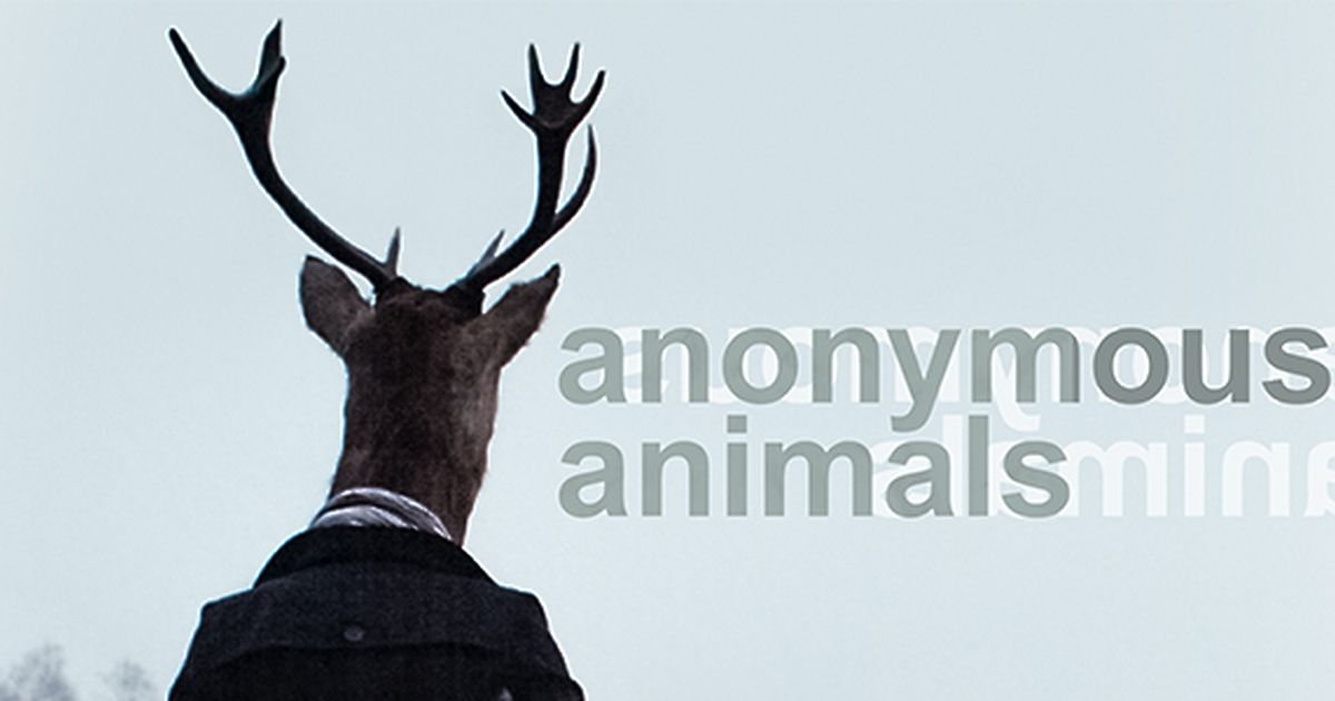 Anonymous Animals | maxdome