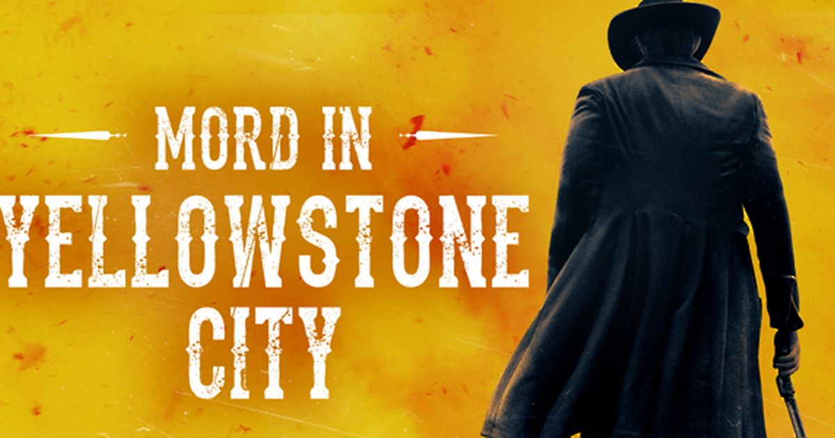 Mord in Yellowstone City | maxdome