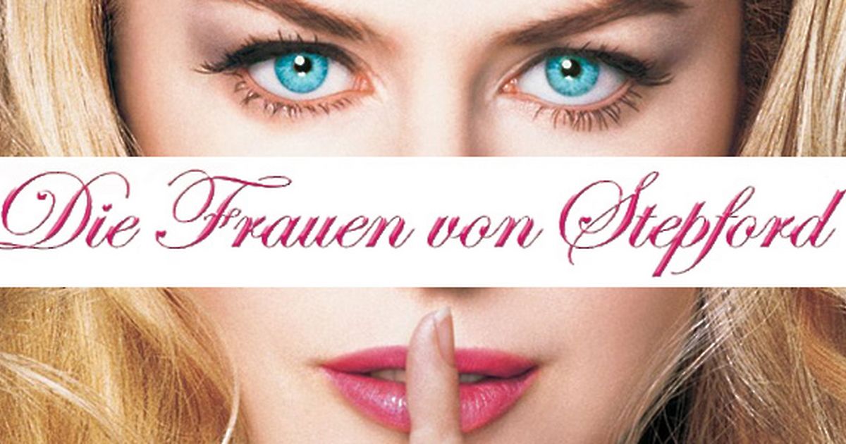 Die Frauen von Stepford | maxdome