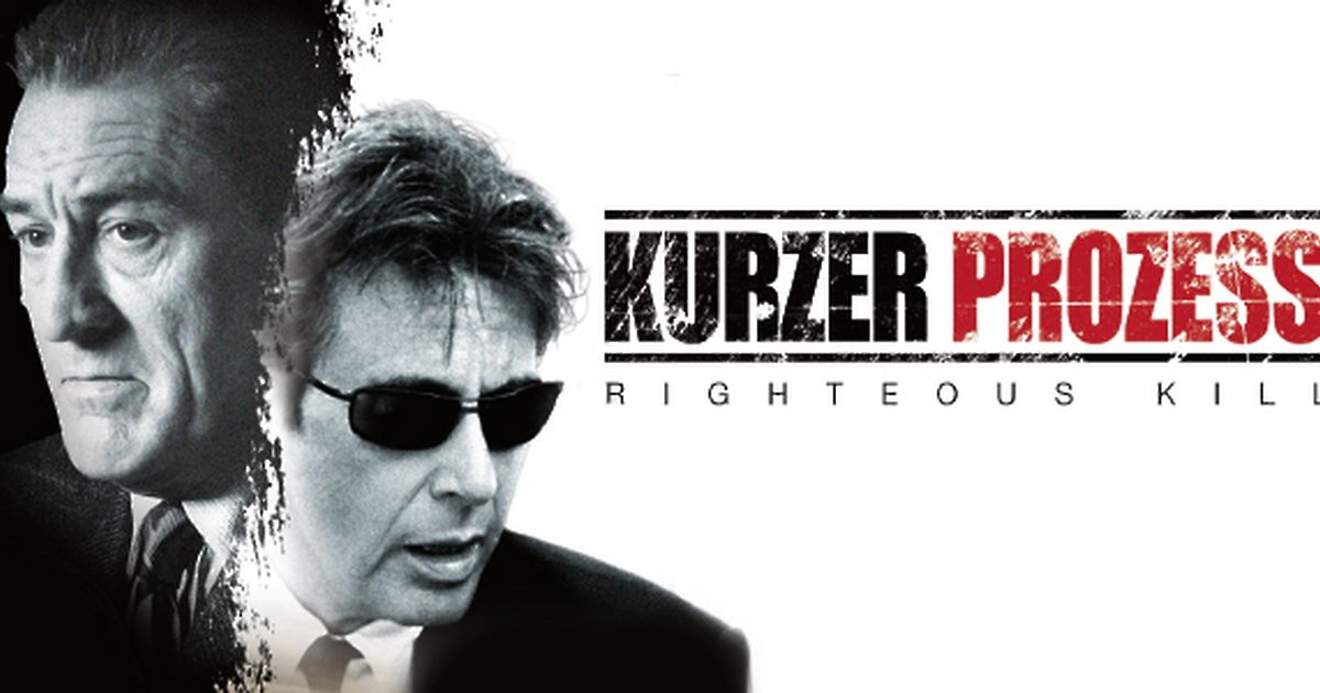 Kurzer Prozess - Righteous Kill | maxdome
