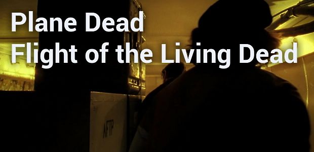 Plane Dead - Flight of the Living Dead | maxdome