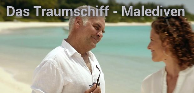 Das Traumschiff - Malediven | maxdome