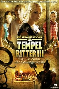 Der verlorene Schatz der Tempelritter 3 - Das Geheimnis der Schlangenkrone | maxdome