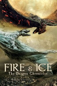 Fire and Ice: The Dragon Chronicles | maxdome