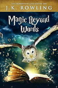 Magic Beyond Words: Die zauberhafte Geschichte der J.K. Rowling | maxdome