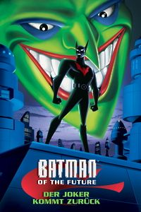 Batman of the Future - Der Joker kommt zurück | maxdome
